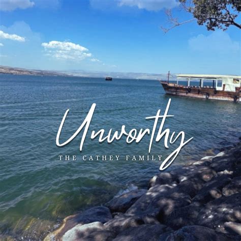Unworthy Chris Cathey Ministries