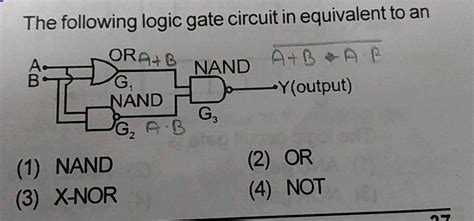 The Following Logic Gate Circuit Is Equivalent To