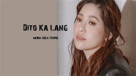 Dito Ka Lang Moira Dela Torre Lyrics YouTube