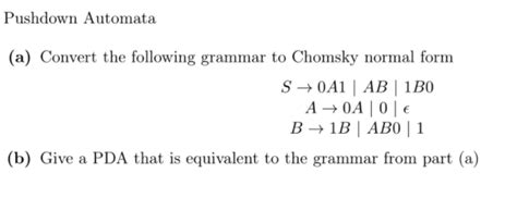 Solved Pushdown Automata A Convert The Following Grammar