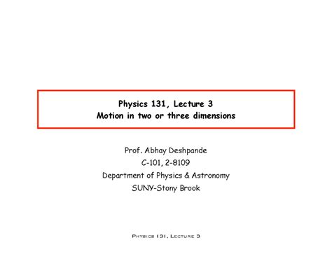 L03 Lecture Notes 3 Physics 131 Lecture 3 Motion In Two Or Three Dimensions Prof Abhay
