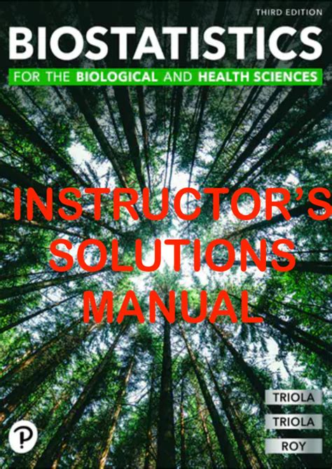 Instructors Solutions Manual For Biostatistics For The Biological And Health Sciences Third