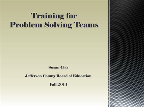 PPT Training For Problem Solving Teams PowerPoint Presentation Free Download ID 6166043