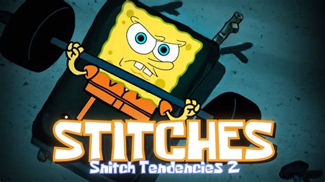 Stitches Spongebob Music Video Pt 2 Youtube Music