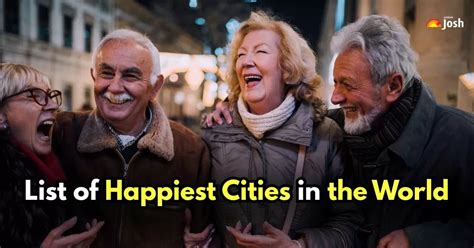 List Of Top 17 Happiest Cities In The World 2025 Is Any Indian City On
