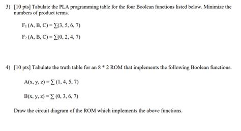 solved 3 [10 pts] tabulate the pla programming table for