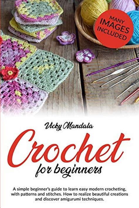 Pre Owned Crochet For Beginners A Simple Beginner S Guide To Learn
