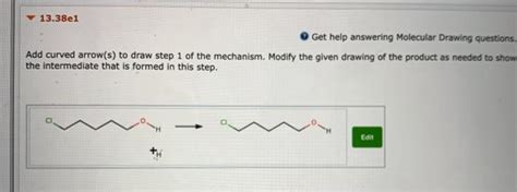 Solved 13 38e1 Get Help Answering Molecular Drawing Chegg