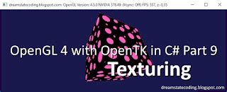 Dreamstate Coding Opengl With Opentk In C