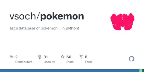 Github Vsoch Pokemon Ascii Database Of Pokemon In Python