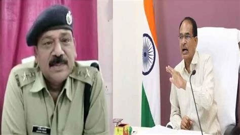 Shivraj Singh Chouhans Tough Action For Bhanjas Cm Suspends Sp For
