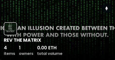 Rev The Matrix Collection Opensea