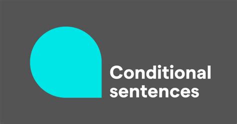 4 Types Of Conditional Sentences Conditional Statement In English