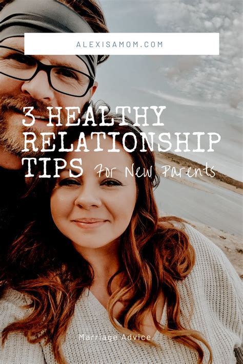 3 Healthy Relationship Tips Healthy Relationships Healthy