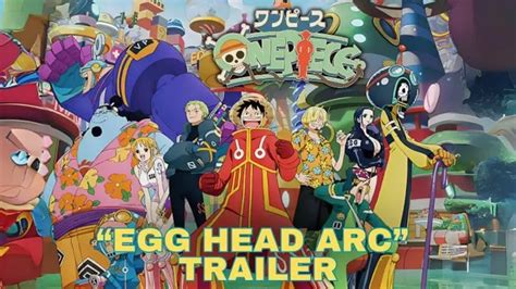 One Piece Rilis Jadwal Egghad Arc Luffy Hadapi Vegapunk Dan Kekuatan
