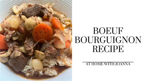 Boeuf Bourguignon Recipe At Home With Joanna