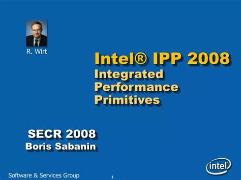 ppt intel® ipp 2008 integrated performance primitives powerpoint