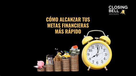 Cómo Alcanzar Tus Metas Financieras Más Rápido Matias Daghero