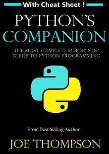 Python Python S Companion A Step By Step Guide For Beginners To Start Coding Today Z Library