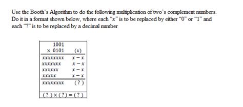 Solved Use The Booth S Algorithm To Do The Following Chegg