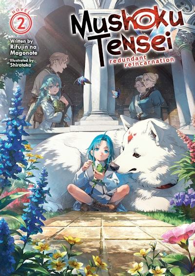 Mushoku Tensei Redundant Reincarnation Light Novel Vol 2 By Rifujin