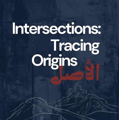 Intersections Tracing Origins