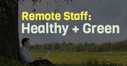 Remote Open Source Staff Healthy Green