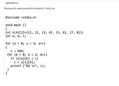 Solved Question 18 Determine The Output Generated By The