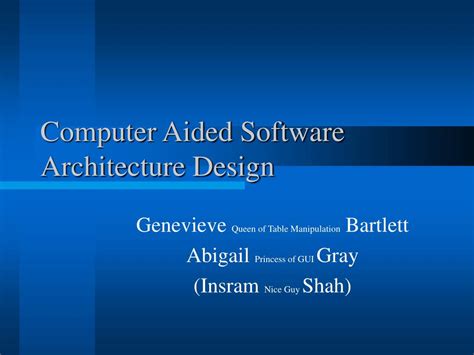PPT Computer Aided Software Architecture Design PowerPoint Presentation ID