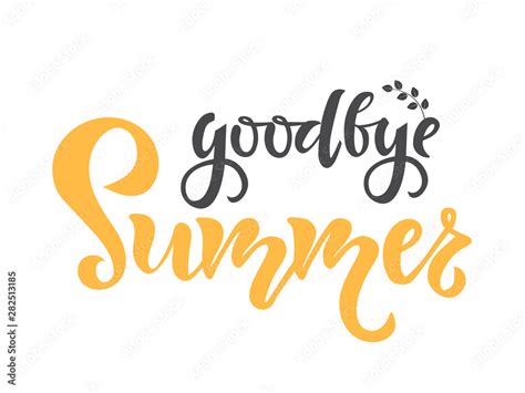 Goodbye Summer Text Calligraphy Lettering Quote Design Typography