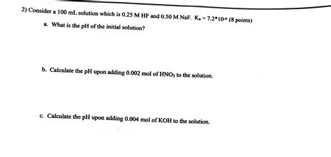 [solved] 2 Consider A 100 Ml Solution Which Is 0 25 M Hf And 0 50 M Naf K Course Hero