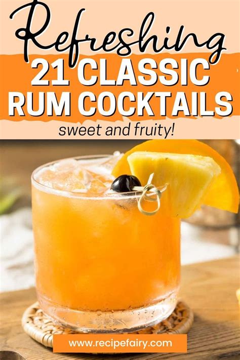 21 Classic Rum Cocktails For A Refreshing Summer