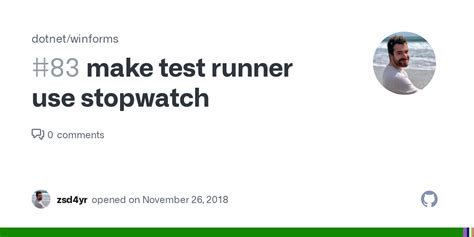 Make Test Runner Use Stopwatch Issue 83 Dotnet Winforms GitHub