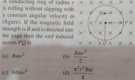 [answered] a conducting ring of radius r x x x x is rolling without