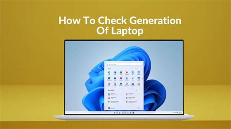 How To Check Generation Of Laptop