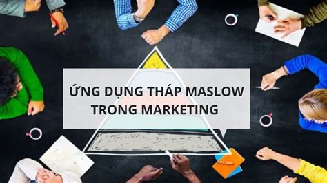 Level Th P Nhu C U Maslow L G Ng D Ng Trong Th C T Eu Vietnam Business Network Evbn
