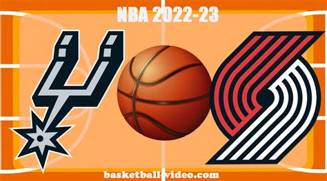 San Antonio Spurs Vs Portland Trail Blazers Jan 23 2023 Nba Full Game