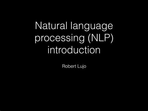 Natural Language Processing Nlp Introduction Pdf Programming Languages Computing