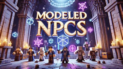 Modelednpcs Ultimate Npc Plugin For Mythicmobs And Modelengine Quests Dialogues And Traders