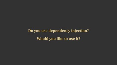 Dependency Injection In Android Ppt Free Download