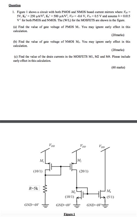 Solved 1 Figure 1 Shows A Circuit With Both PMOS And NMOS Chegg Com