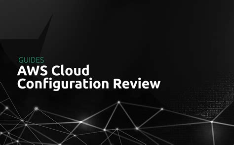 Securing Your Cloud Infrastructure By Conducting Cloud Configuration Reviews Cyberglobal