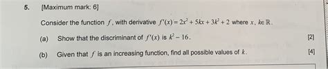 Solved Maximum Mark Consider The Function F With Chegg