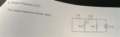 Solved Source Transform 10use Source Transform To Find Solved Source Transform 10use Source Transform To Find
