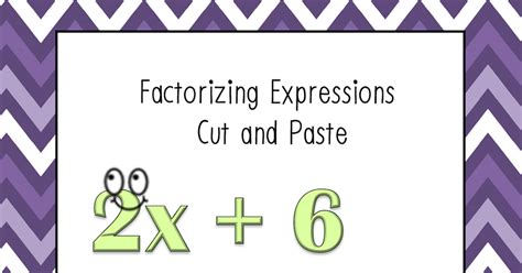 The Best Of Teacher Entrepreneurs Ii New Factorizing Expressions Cut