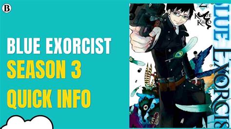 Blue Exorcist Season 3 ĐÃ XÁc NhẬn NgÀy PhÁt HÀnh CuỐi CÙng CÓ ĐƯỢc
