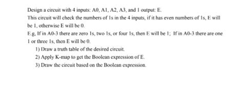 Solved Design A Circuit With 4 Inputs A0 A1 A2 A3 And 1