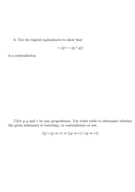 solved 6 use the logical equivalences to show that
