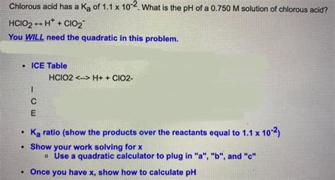Solved Chlorous Acid Has A Ką Of 1 1 X 10 2 What Is The Ph