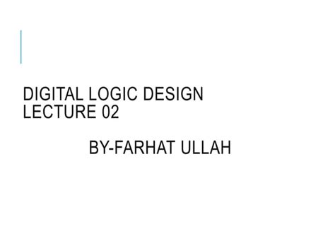 Digital Logic Design Lecture PPT